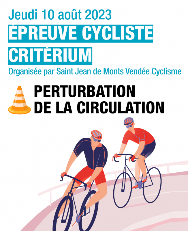 [PERTURBATION DE LA CIRCULATION] - Épreuve cycliste Critérium le 10 ...